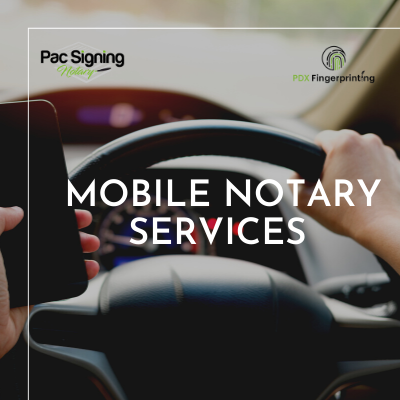 Mobile Notary Services In Portland, Oregon
