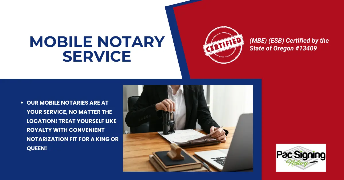 Mobile Notary Services In Oregon (Portland, Vancouver) | Pac Signing